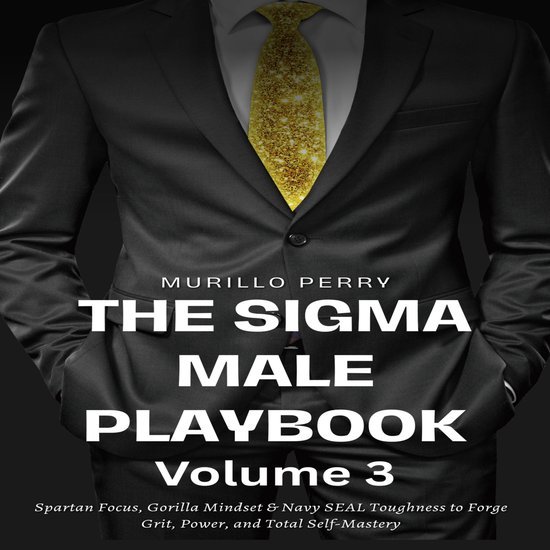 Sigma Male Playbook, The: Volume 3, Murillo Perry | 9798318002076 | Boeken | bol