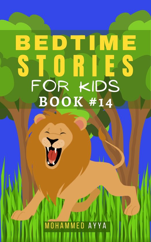 Short Bedtime Stories 14 - Bedtime Stories For Kids (ebook), Mohammed Ayya |... | bol.com