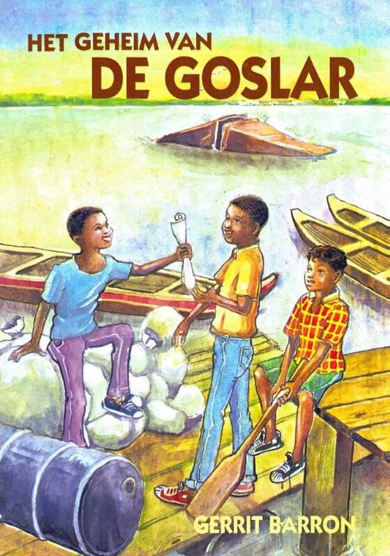 Het geheim van de Goslar, Gerrit Barron | 9789991480183 | Boeken | bol