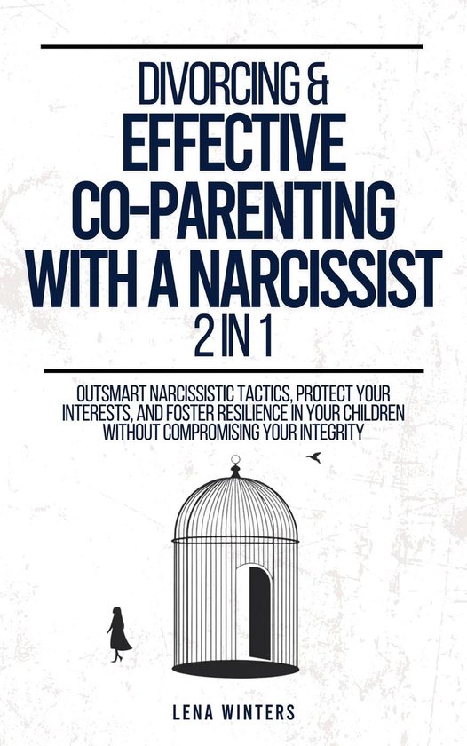 Divorcing & Effective Co-Parenting with a Narcissist (2 in 1): Outsmart Narcissistic... | bol