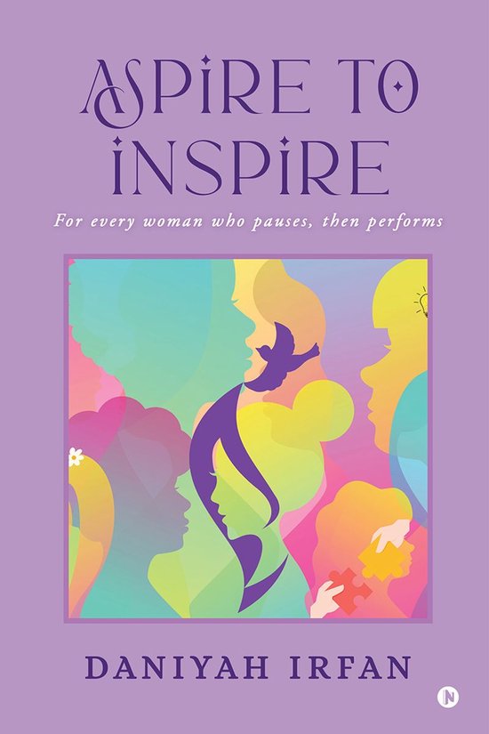 Aspire to inspire (ebook), Daniyah Irfan | 9798895442999 | Boeken | bol