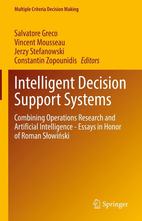Multiple Criteria Decision Making - Intelligent Decision Support ...