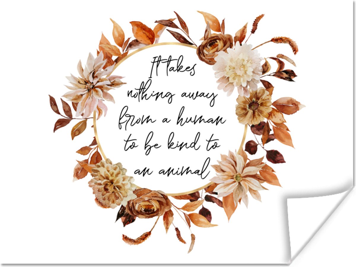 Affiche Citations - Proverbes - Il n'en faut rien à un humain pour être ...