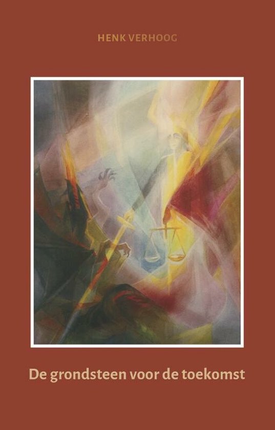 De grondsteen voor de toekomst, Henk Verhoog | 9789492326621 | Boeken ...