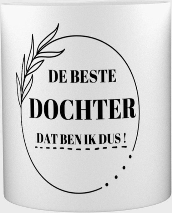 Akyol - de beste dochter dat ben ik dus Mok met opdruk - dochter - beste dochter -... | bol