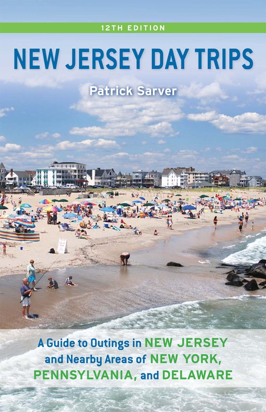 New Jersey Day Trips, Patrick Sarver | 9780813549668 | Boeken | bol