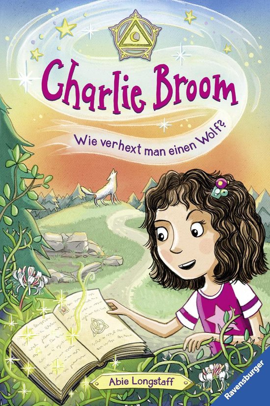 Charlie Broom 2 - Charlie Broom, Band 2: Wie verhext man einen Wolf ...