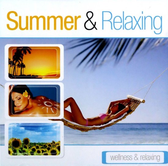 Summer & Relaxing, various artists | CD (album) | Muziek | bol