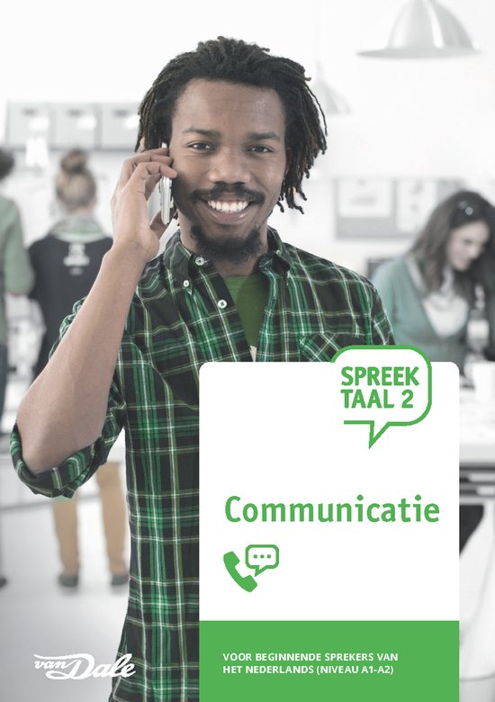 SpreekTaal 2 Communicatie | 9789460774911 | Stichting Het Begint met Taal & VU-NT2 |... | bol