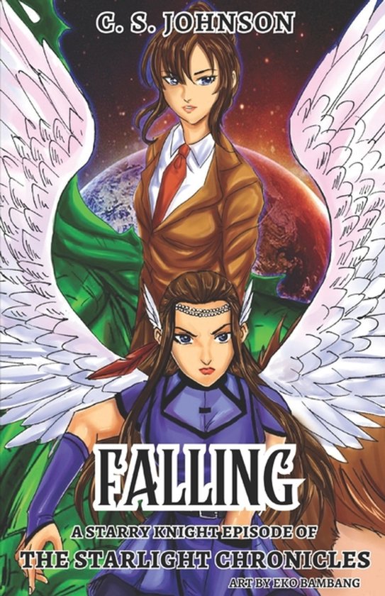 The Starlight Chronicles: The Graphic Novel- Falling, C S Johnson ...