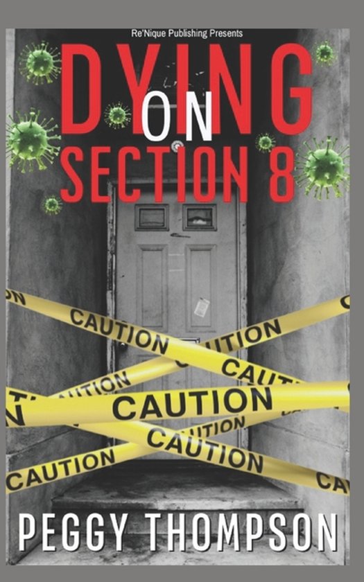 Dying On Section 8, Peggy Thompson | 9798332340741 | Boeken | bol