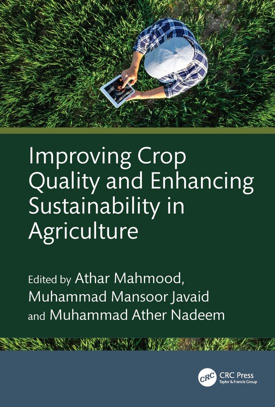 Improving Crop Quality and Enhancing Sustainability in Agriculture | 9781032797311 |... | bol