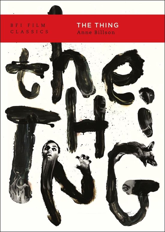 BFI Film Classics - The Thing (ebook), Anne Billson | 9781839023606 ...