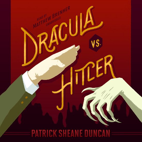 Dracula vs. Hitler, Patrick Sheane Duncan | 9781441730718 | Boeken | bol