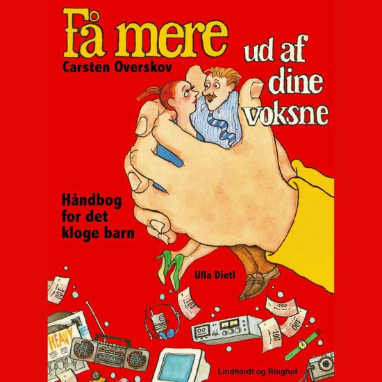 Få mere ud af dine voksne, Carsten Overskov | 9788726080711 | Boeken ...