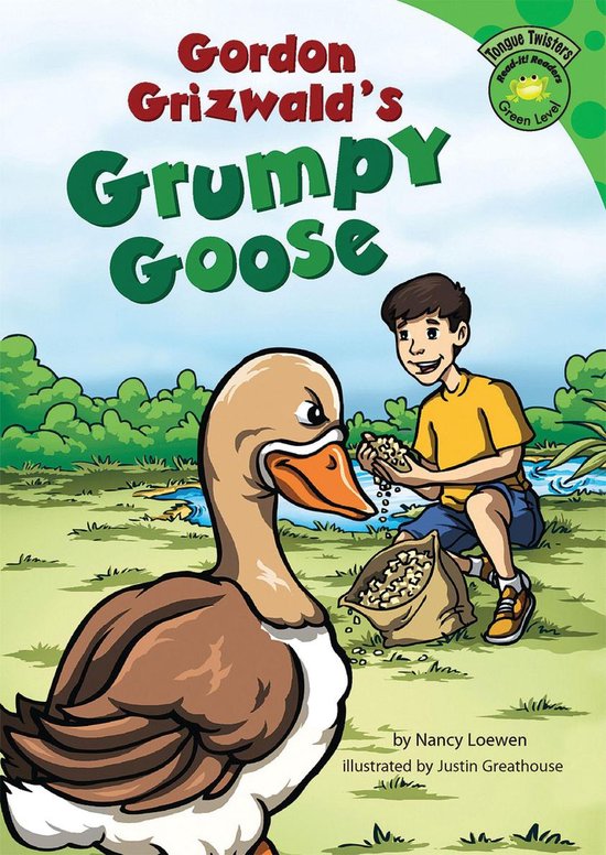 Read-It! Readers: Tongue Twisters - Gordon Grizwald's Grumpy Goose ...