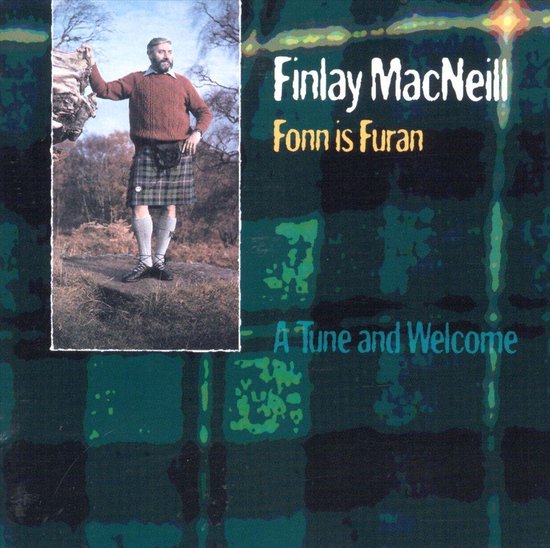 Finlay Macneill - Fonn Is Furan. A Tune And Welcome (CD), Finlay ...