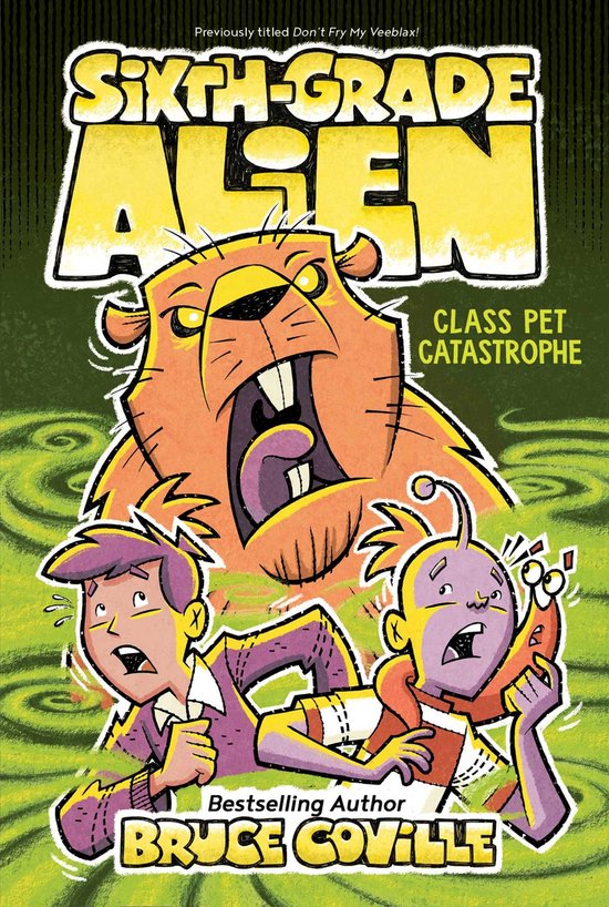 Sixth-Grade Alien - Class Pet Catastrophe (ebook), Bruce Coville ...
