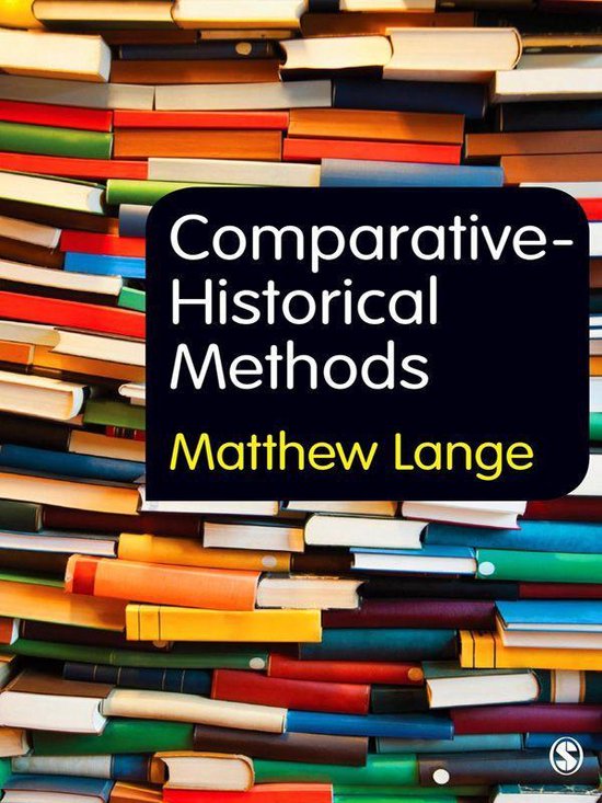 Comparative-Historical Methods (ebook), Author | 9781446291283 | Boeken ...