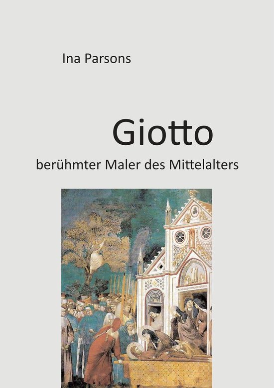 Giotto (ebook), Ina Parsons | 9783750485624 | Boeken | bol