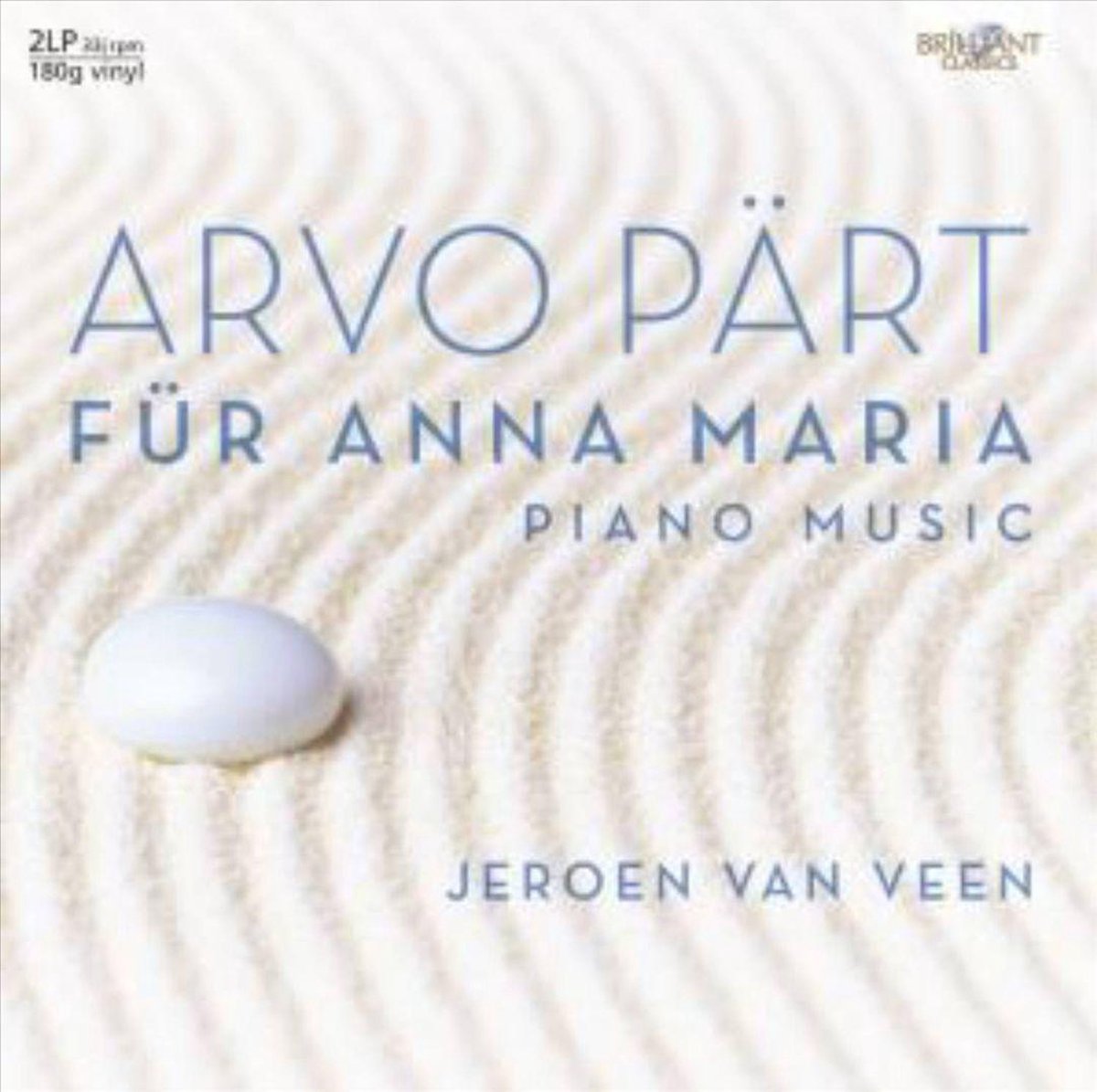 Arvo Part: Complete Piano Music: Für Anna Maria (LP), Jeroen Van Veen ...