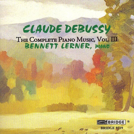 The Complete Piano Music, Volume III, Bennet Lerner | Muziek | bol