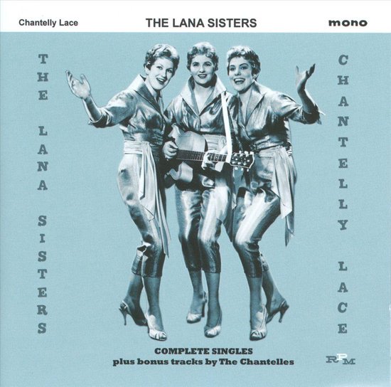 Chantilly Lace: Complete Singles, Lana Sisters | CD (album) | Muziek | bol