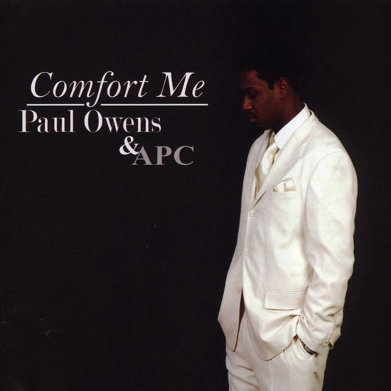 Comfort Me, Paul Owens & APC | CD (album) | Muziek | bol