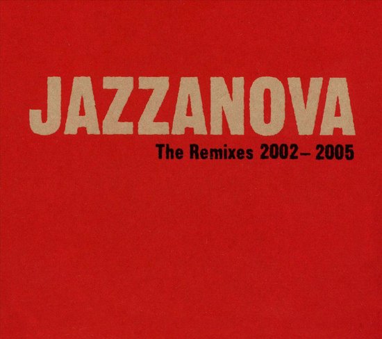Remixes 2002-2005, Jazzanova | CD (album) | Muziek | bol.com