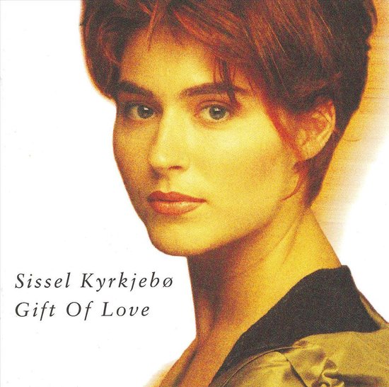 Gift Of Love, Sissel Kyrkjebo | CD (album) | Muziek | bol