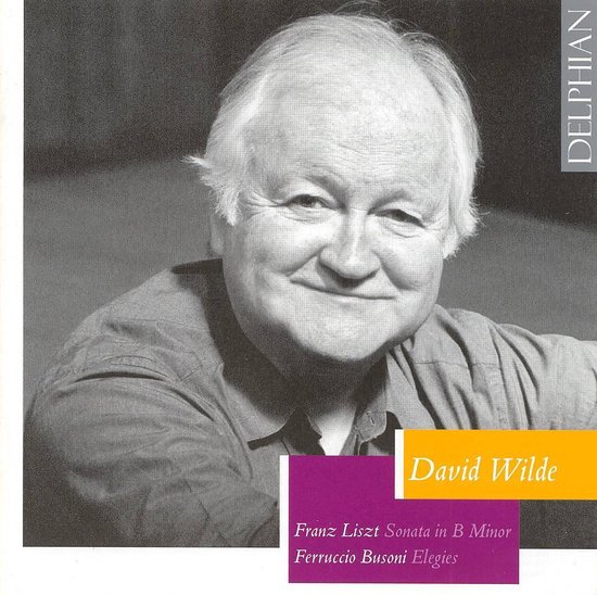 Sonata in B Minor/elegies (Wilde), David Wilde | Muziek | bol