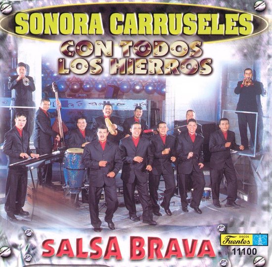 Salsa Brava Con Todos Los Hierros, Sonora Carruseles | CD (album ... Salsa Brava Con Todos Los Hierros, Sonora Carruseles | CD (album ...