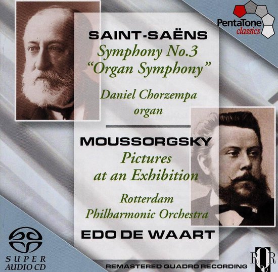 Saint-Saens: Symphony No. 3, Mussorgsky: Pictures at an Exhibition ...