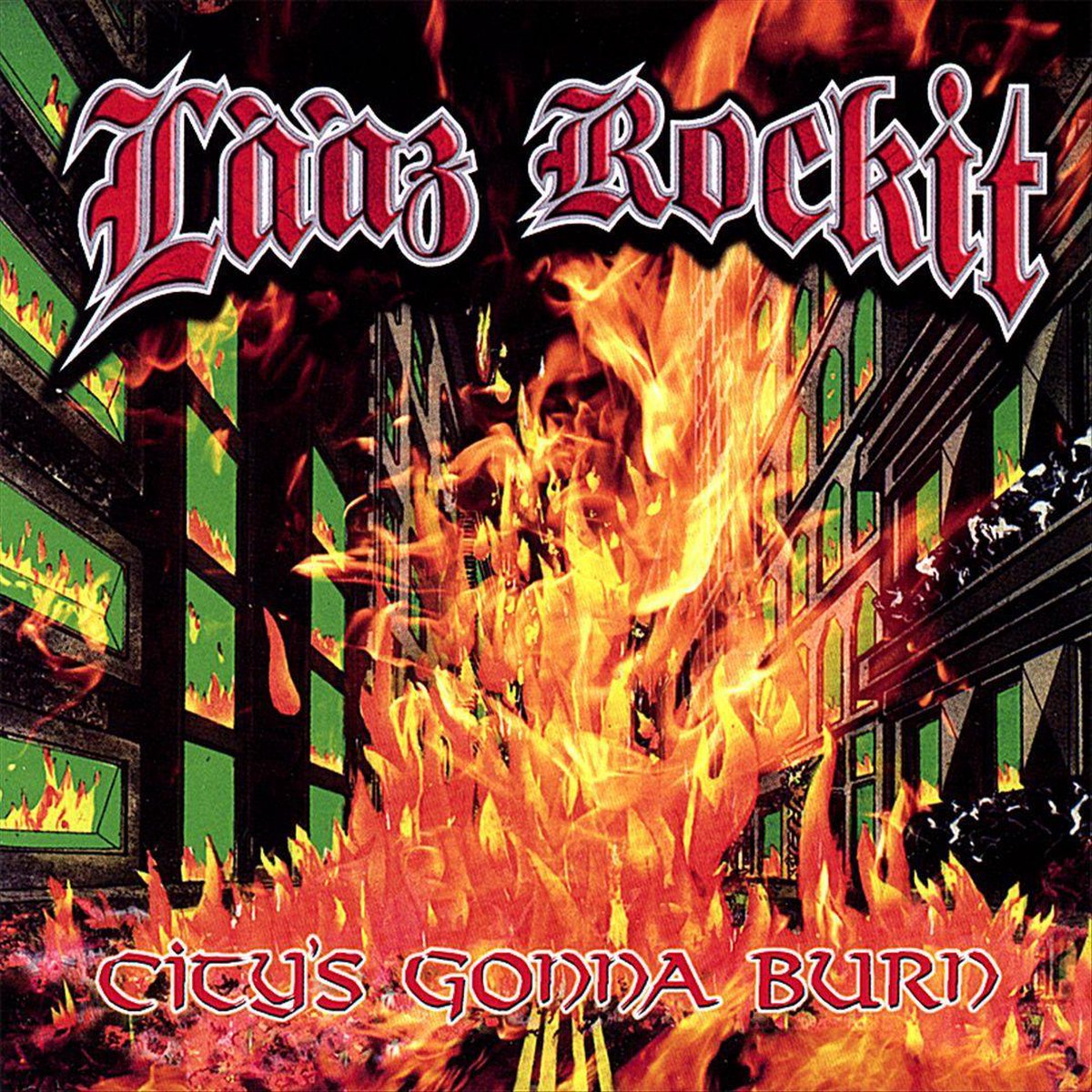Citys Gonna Burn, Laaz Rockit | CD (album) | Muziek | bol.com