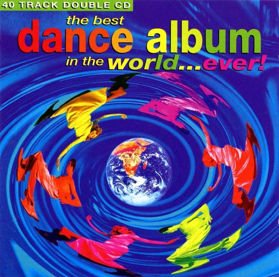 Best Dance Album in the World...Ever! [1993], various artists | CD ...