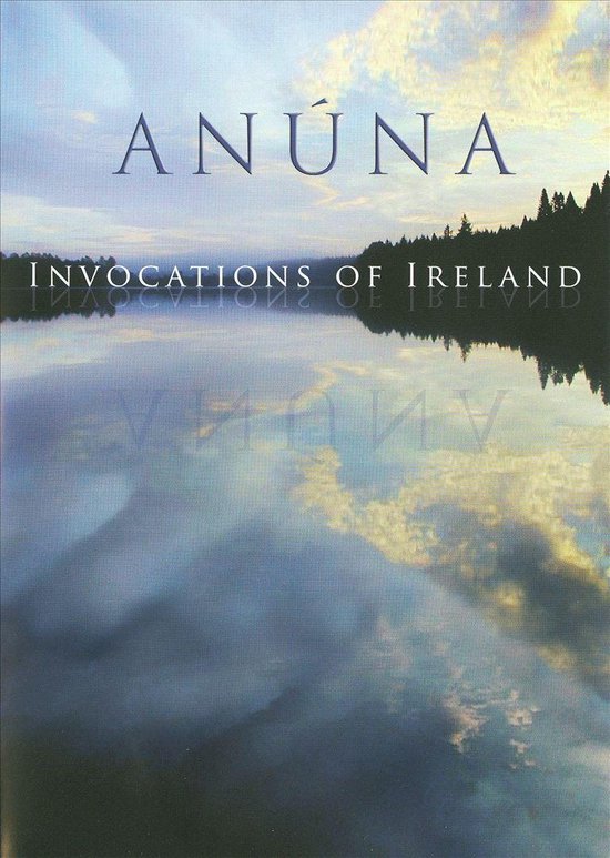 Anúna - Invocations Of Ireland (DVD), Anuna | Muziek | bol
