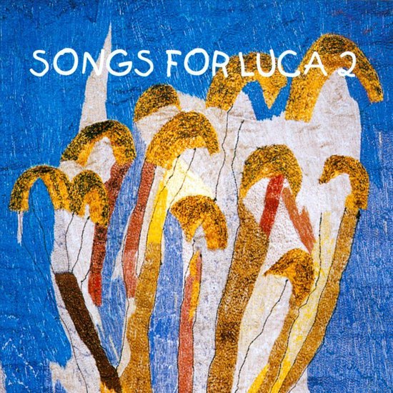 Songs For Luca 2, various artists | Muziek | bol