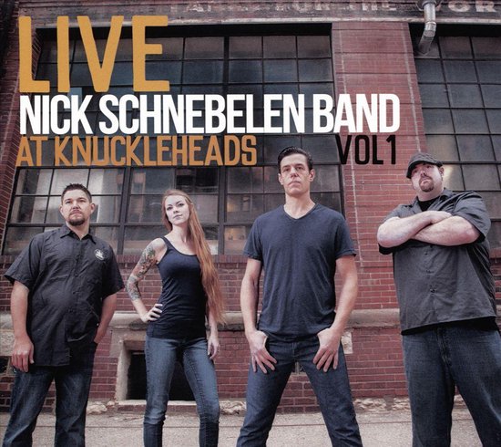 Live At Knuckleheads.., Nick -Band- Schnebelen | CD (album) | Muziek ...