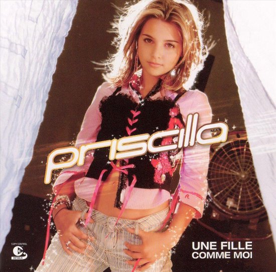 Une Fille Comme Moi, Priscilla | CD (album) | Muziek | bol