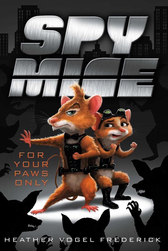 Spy Mice - For Your Paws Only (ebook), Heather Vogel Frederick ...