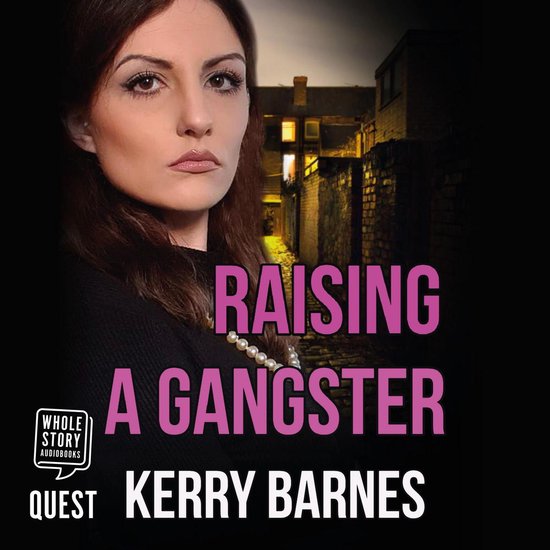 Raising A Gangster, Kerry Barnes | 9781004022298 | Boeken | bol.com