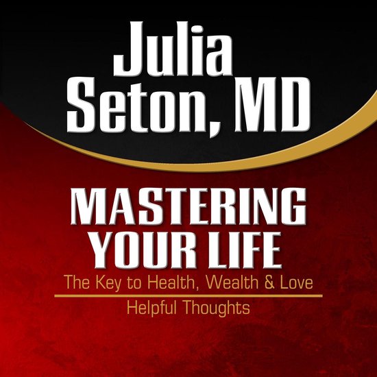Mastering Your Life, Julia Seton | 9781469036434 | Boeken | bol.com