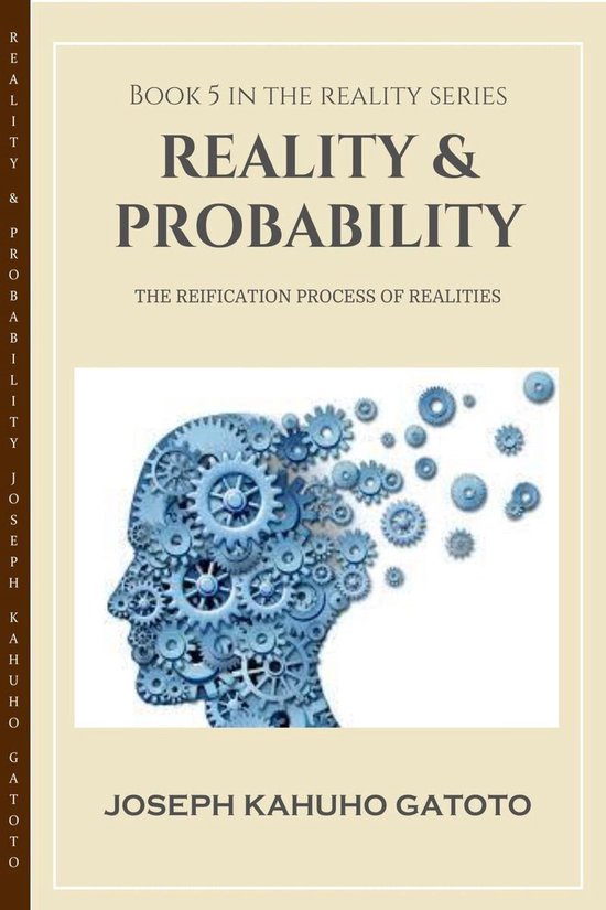 Reality - Reality and Probability (ebook), Joseph Kahuho Gatoto ...