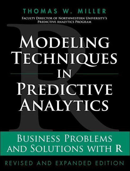Modeling Techniques In Predictive Analytics Ebook Thomas W Miller