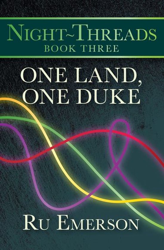 Night-Threads - One Land, One Duke (ebook), Ru Emerson | 9781497603974 ...