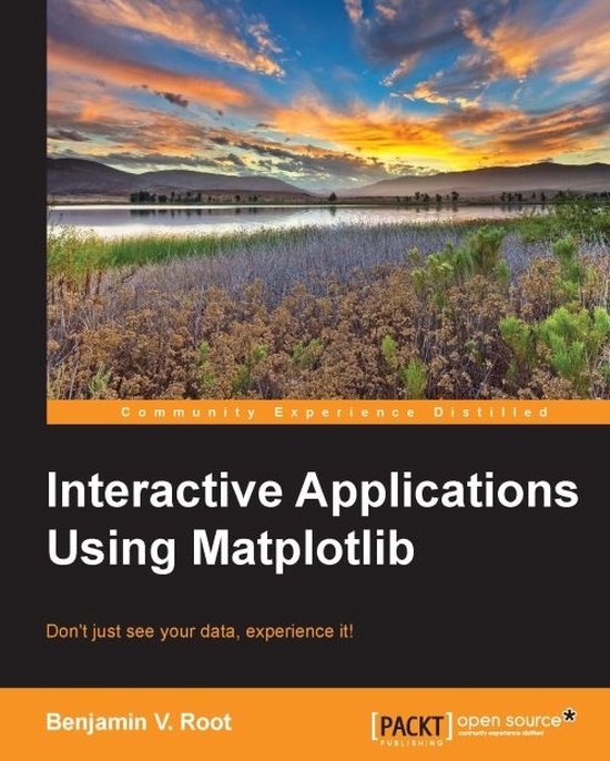 Interactive Applications Using Matplotlib (ebook), Benjamin V. Root | 9781783988853 |... | bol