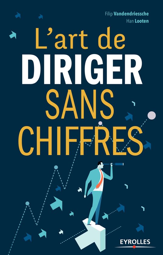 L'art de diriger sans chiffres (ebook), Han Looten | 9782212292640 | Boeken | bol