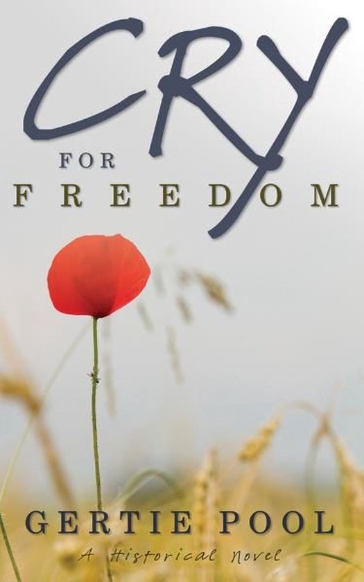 Cry For Freedom (ebook), Gertie Pool | 9781770694842 | Boeken | bol.com