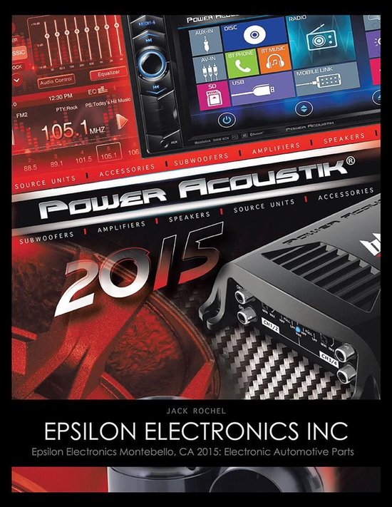Epsilon Electronics Inc (ebook), Jack Rochel | 9781504977586 | Livres | bol