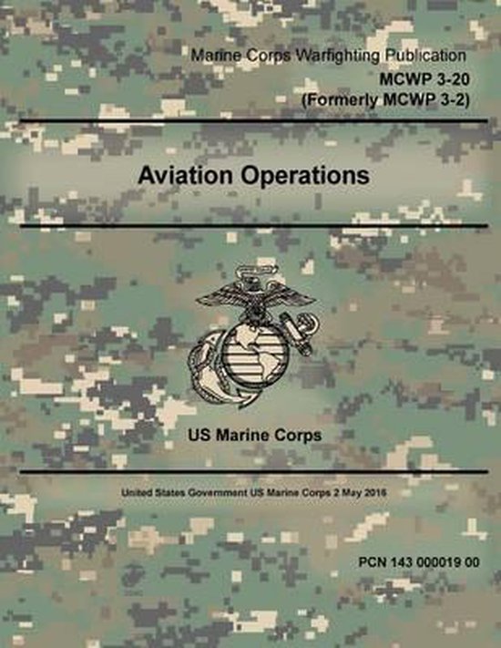 Marine Corps Warfighting Publication MCWP 3-20 (Formerly MCWP 3-2 ...